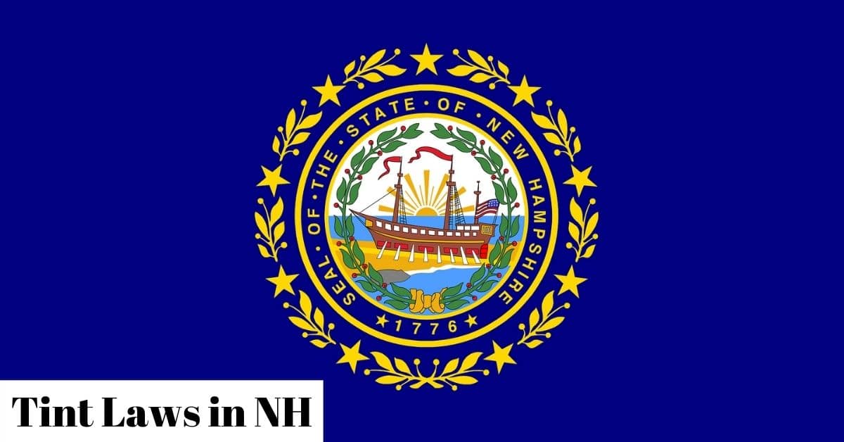 New Hampshire Legal Window Tint Laws For 2021 | Car Proper